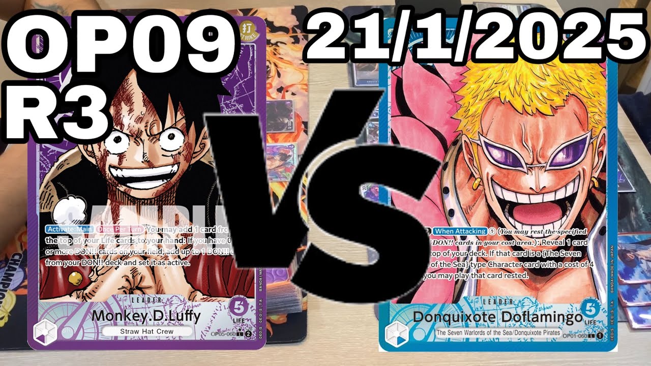 [OP09] Purple Luffy vs Blue Doflamingo R3 | One Piece TCG Gameplay ...