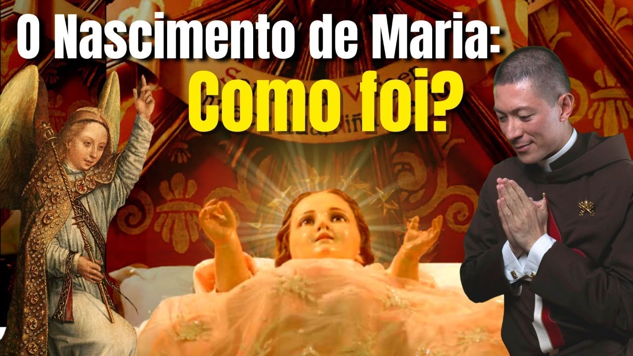 NATIVIDADE: Conheça os detalhes do nascimento de Nossa Senhora I Pe ...