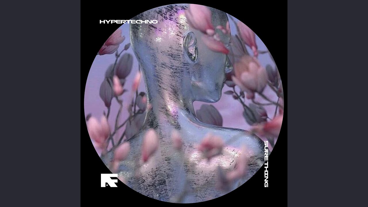 SURE THING - HYPERTECHNO - YouTube