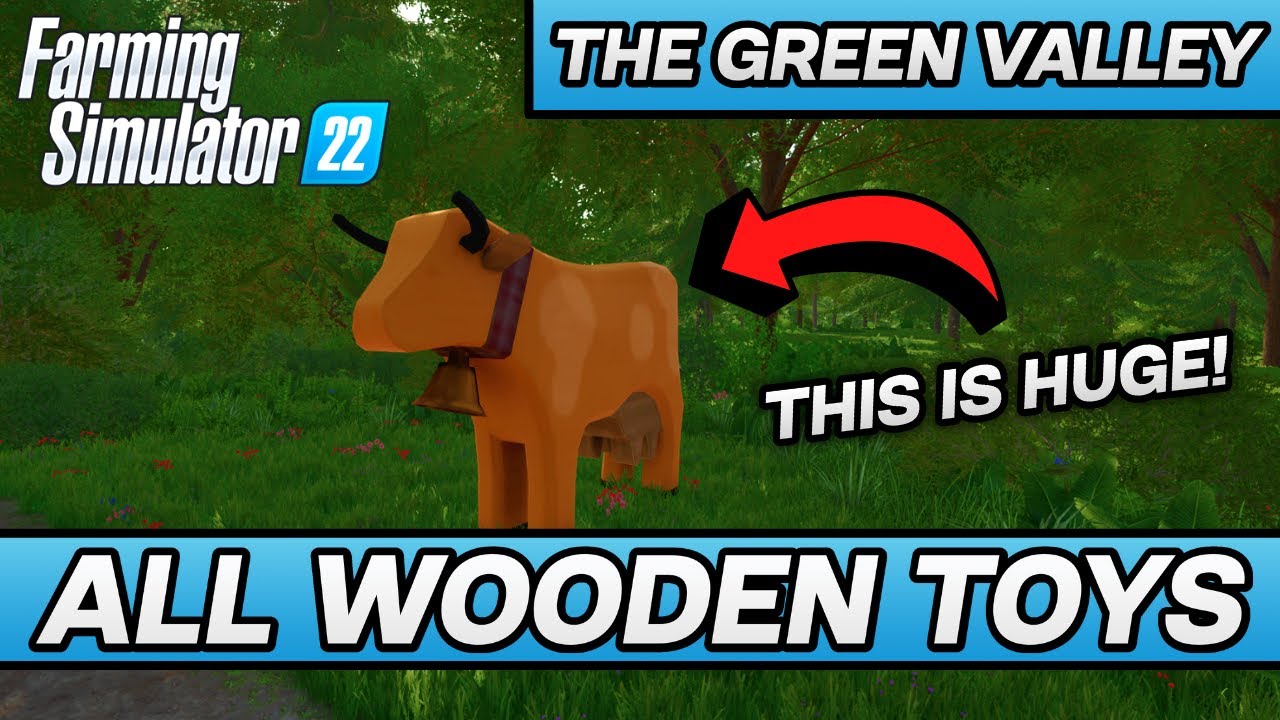 Farming Simulator 22 - All 100 Wooden Toys (The Green Valley ...
