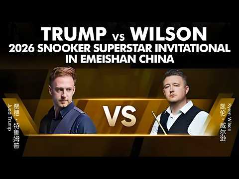 Judd Trump vs Kyren Wilson | Emeishan Invitational