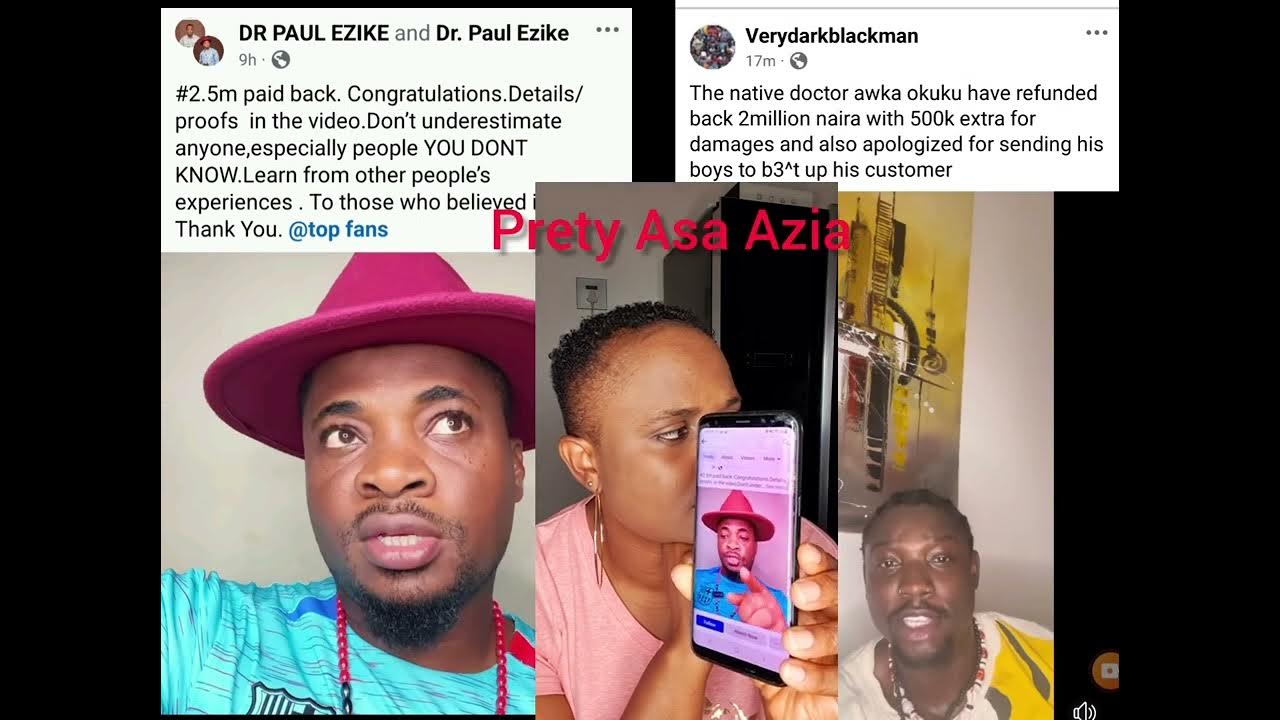 Between Dr. Paul Ezike and Verydarkblackman who recovered N2.5m from Akwa Okuko and.... - YouTube