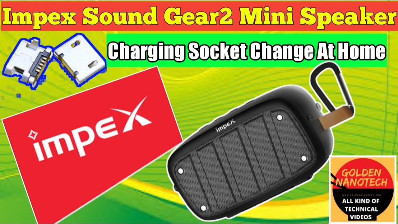 Impex Sound Gear 2 Speaker change charging socket سماعة امبكس تغير مدخل ...