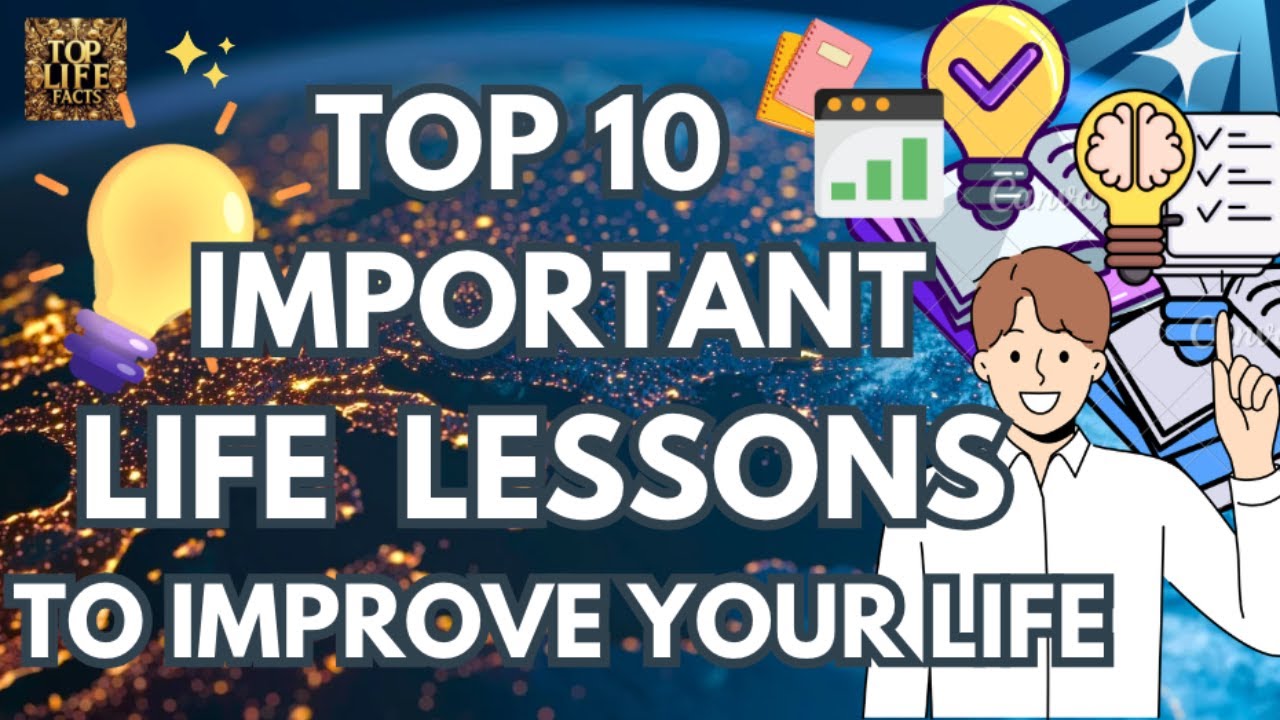 Top 10 Important Life Lessons to Improve Your Life Now 🌱 | Unlock ...