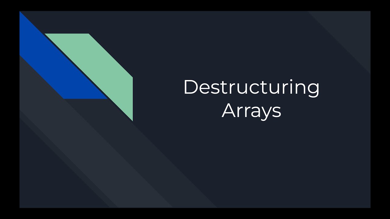 Destructuring Arrays - YouTube