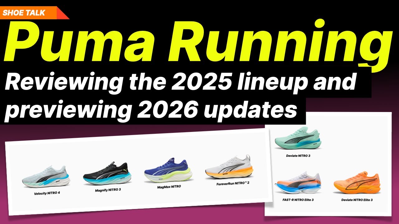 Puma Running - Reviewing the 2025 lineup and previewing 2026 updates ...