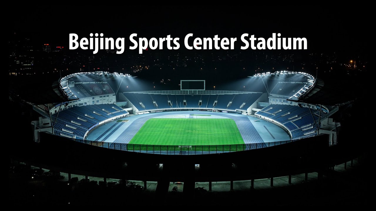 Beijing Sports Center Stadium - YouTube