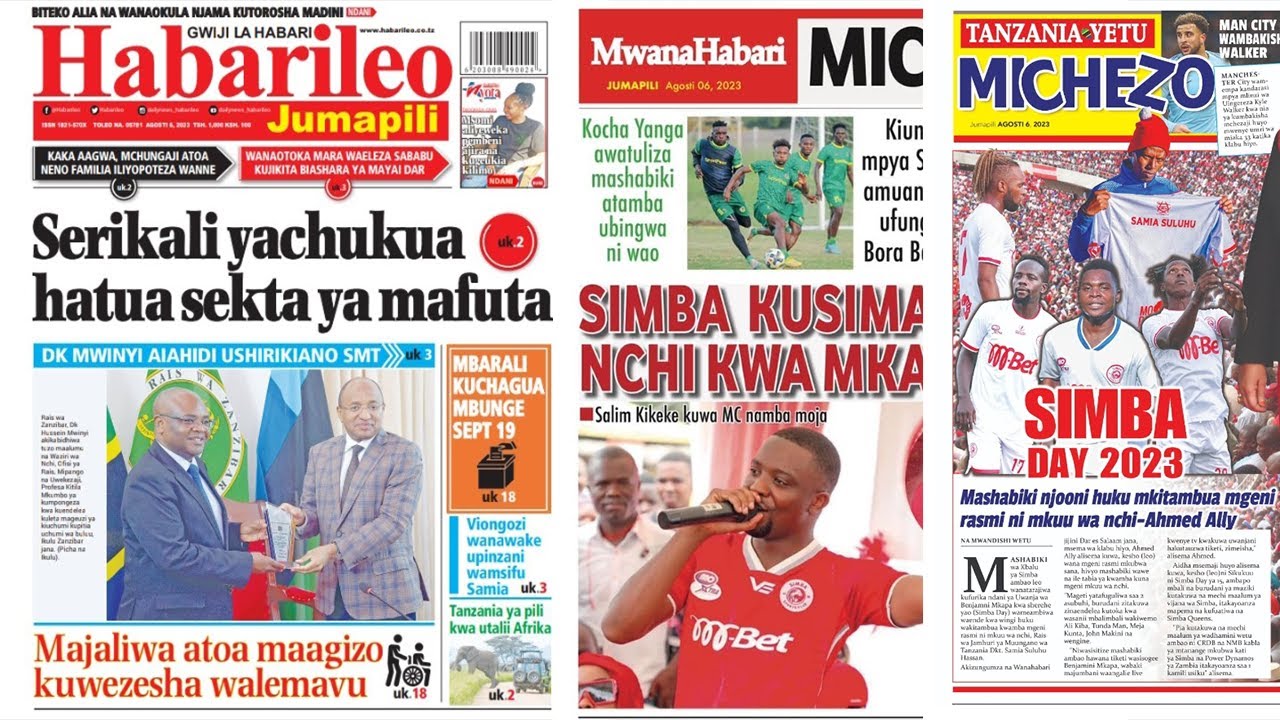 MAGAZETINI LEO : HAYA APA MAGAZETI YA LEO JUMAPILI YA AUGUST 6 2023 ...