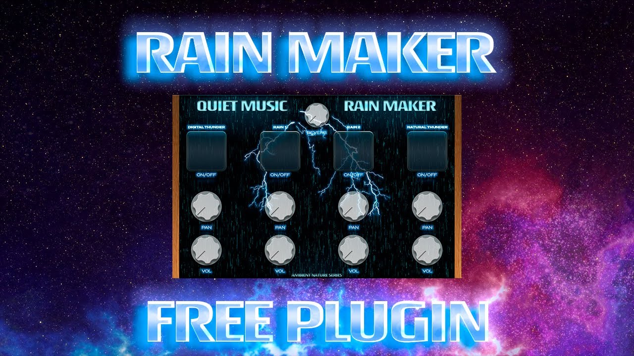 [FREE] Rain Maker Plugin Generador de LLUVIA Y TRUENOS Best Free VST INSTRUMENTS 2020 - YouTube