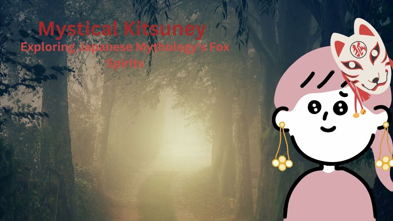 Mystical Kitsune: The Enigmatic Fox Spirits of Japanese Mythology - YouTube