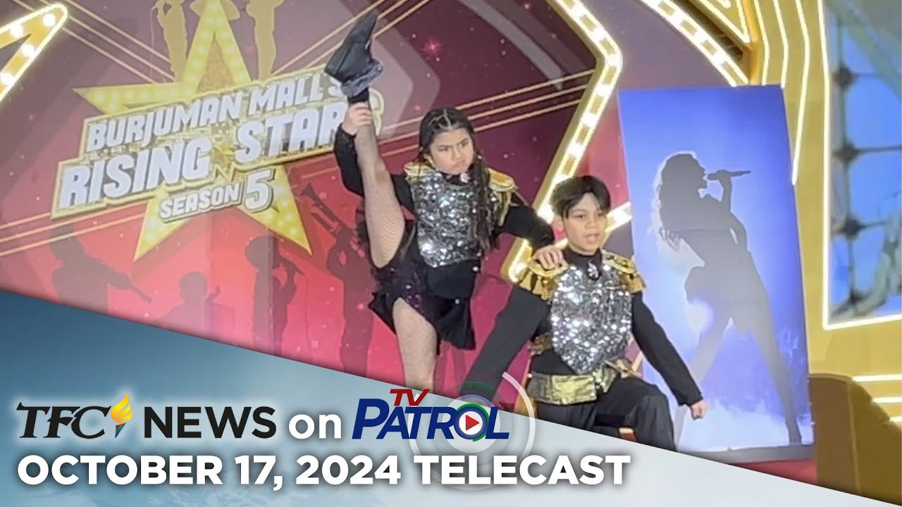 TFC News on TV Patrol | October 17, 2024 - YouTube