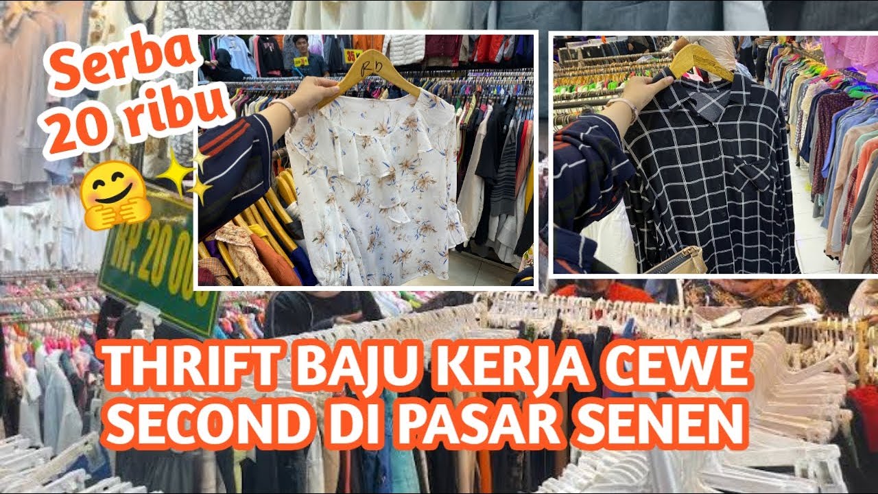 THRIFT PASAR SENEN-BELANJA BAJU KERJA CEWE MURAH SISA IMPORT DI PASAR ...