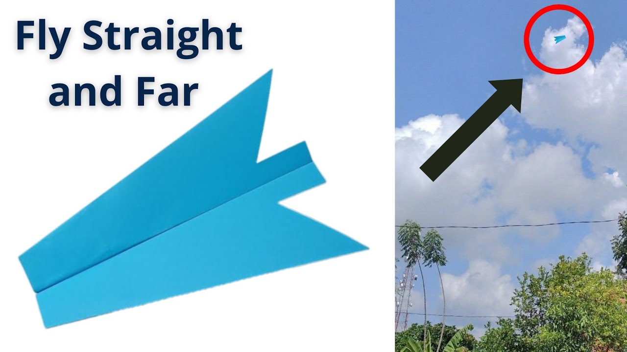 How to make a Paper Airplane that Flies Far and Straight | Best Paper ...