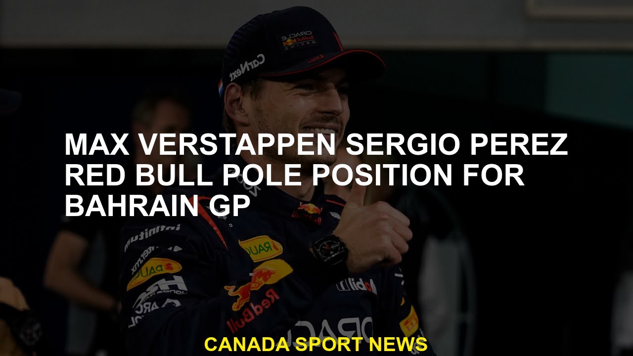 Red Bull Pole position for Max Verstappen Sergio Perez Bahrain GP - YouTube