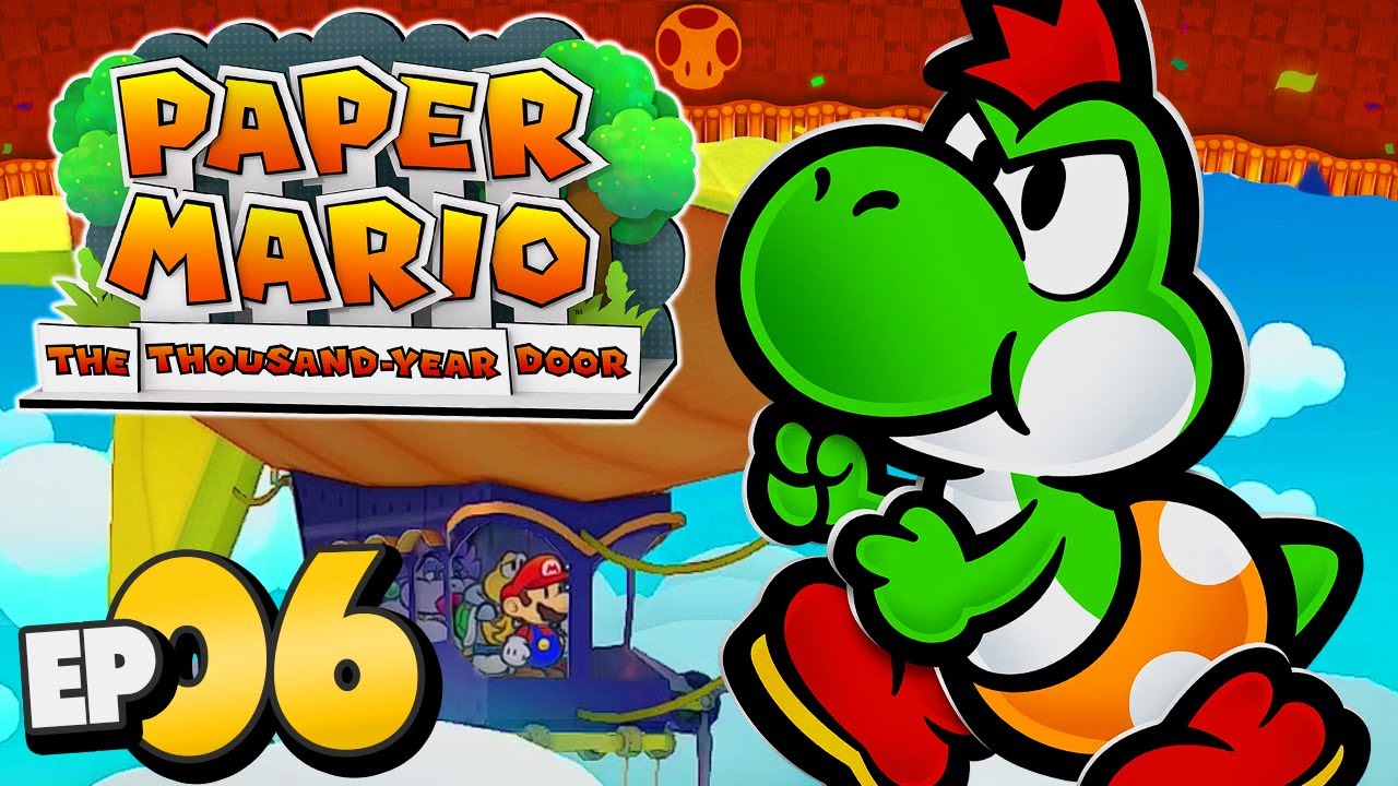 Paper Mario The Thousand Year Door Remake Part 6 GONZALES & YOSHI EGG ...