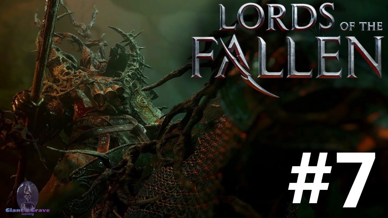 Lords Of The Fallen Playthrough - Episode Seven - YouTube