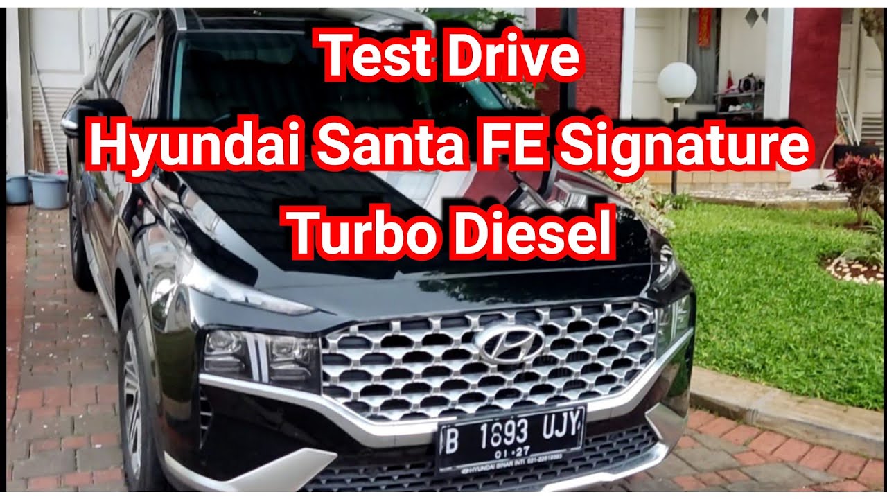 Test Drive Hyundai SANTA FE Signature Turbo Diesel | Engine 2200 cc 202 ...