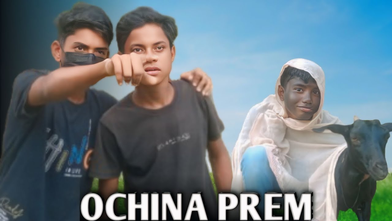 Ochina Prem | TM Fakibuzz new funny video | - YouTube