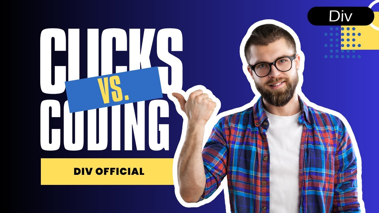 Div Official | Clicks vs Code | WYSIWYG vs Manual Coding Explained ...