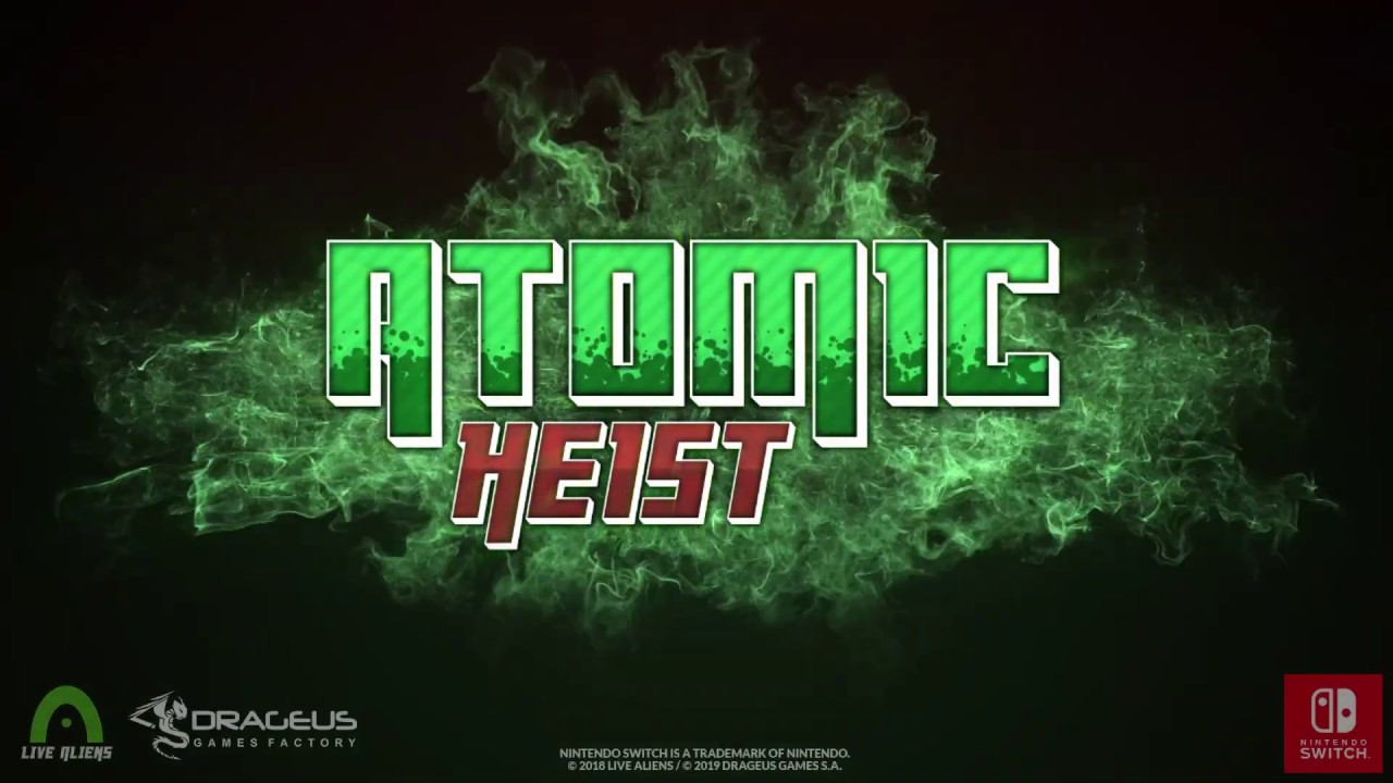 Atomic Heist Nintendo Switch promo - YouTube