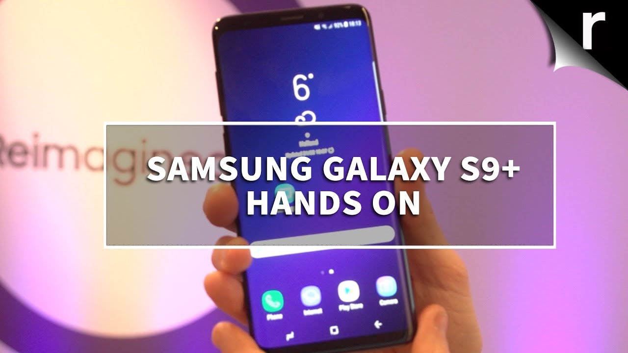 Samsung Galaxy S9 Plus Hands-on Review: Dual lens delight - YouTube