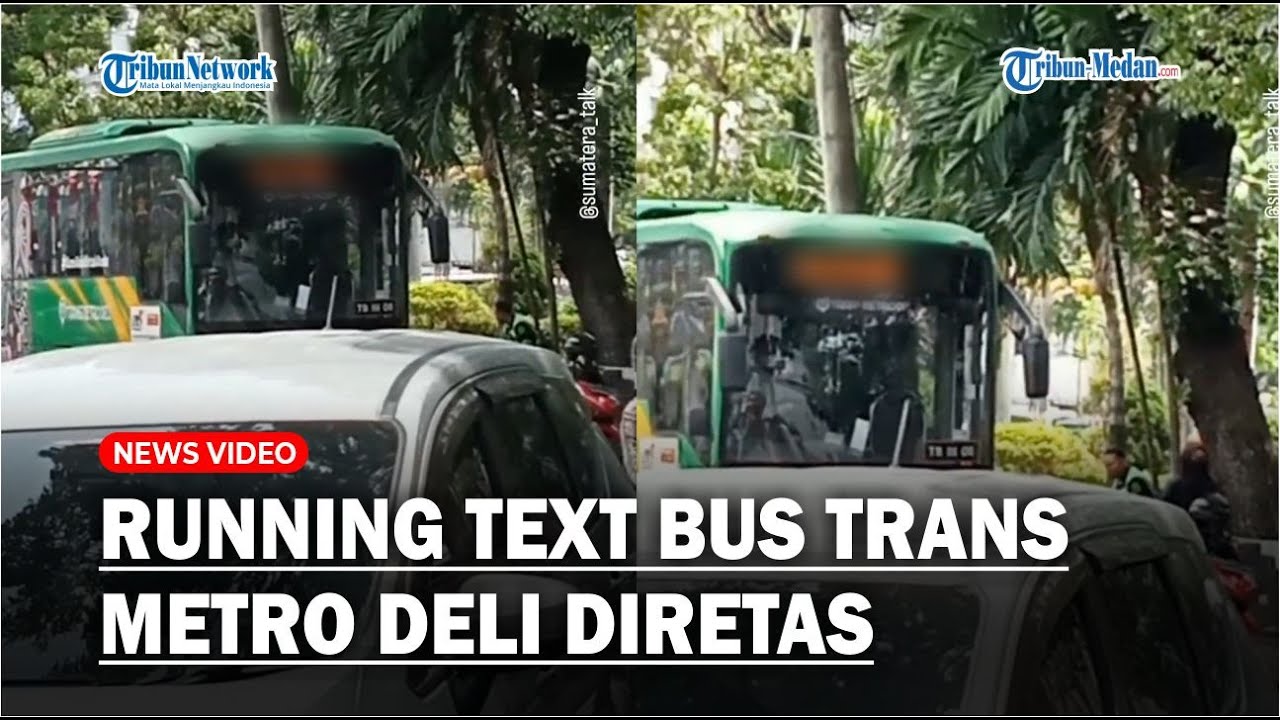 Running Text Bus Trans Metro Deli Diretas Pakai Kata kata Tak Senonoh ...