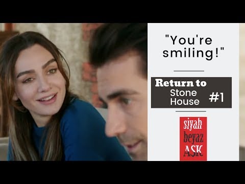 Siyah Beyaz Ask ❖ Ep 17 ❖ Return to Stone House #1 ❖ \