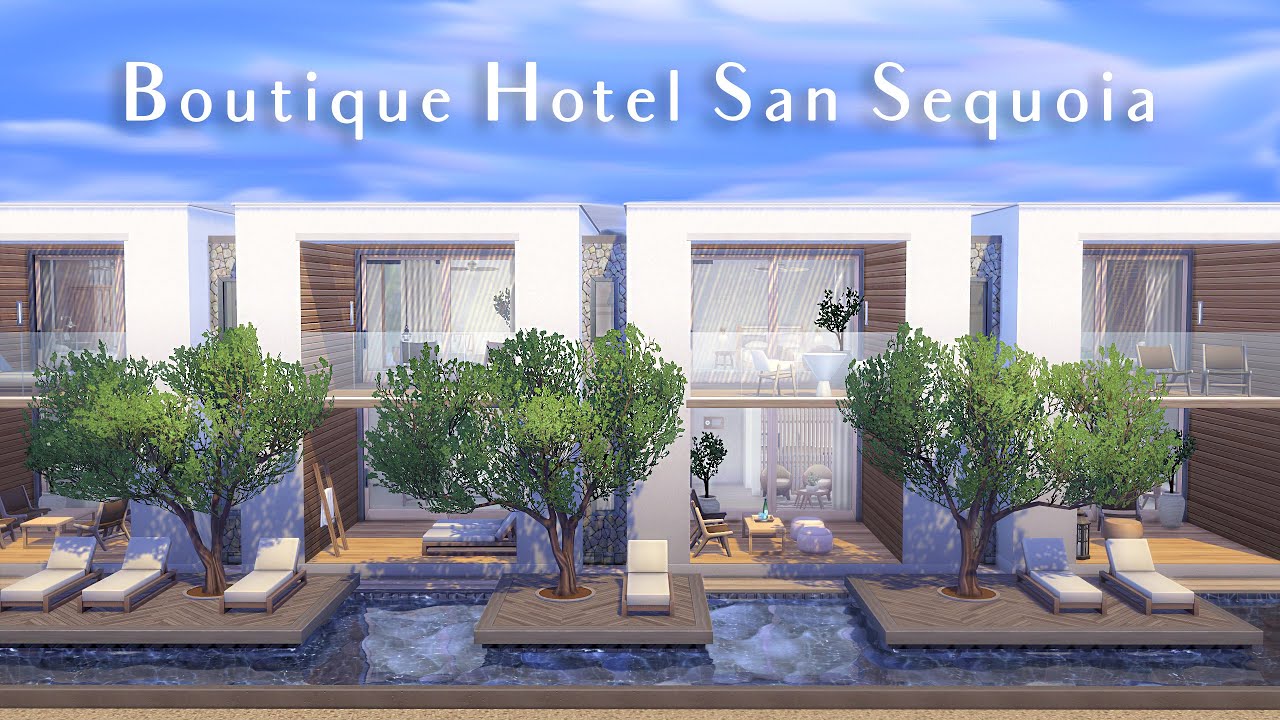 Boutique Hotel San Sequoia | Stop Motion build | The Sims 4 | NO CC ...