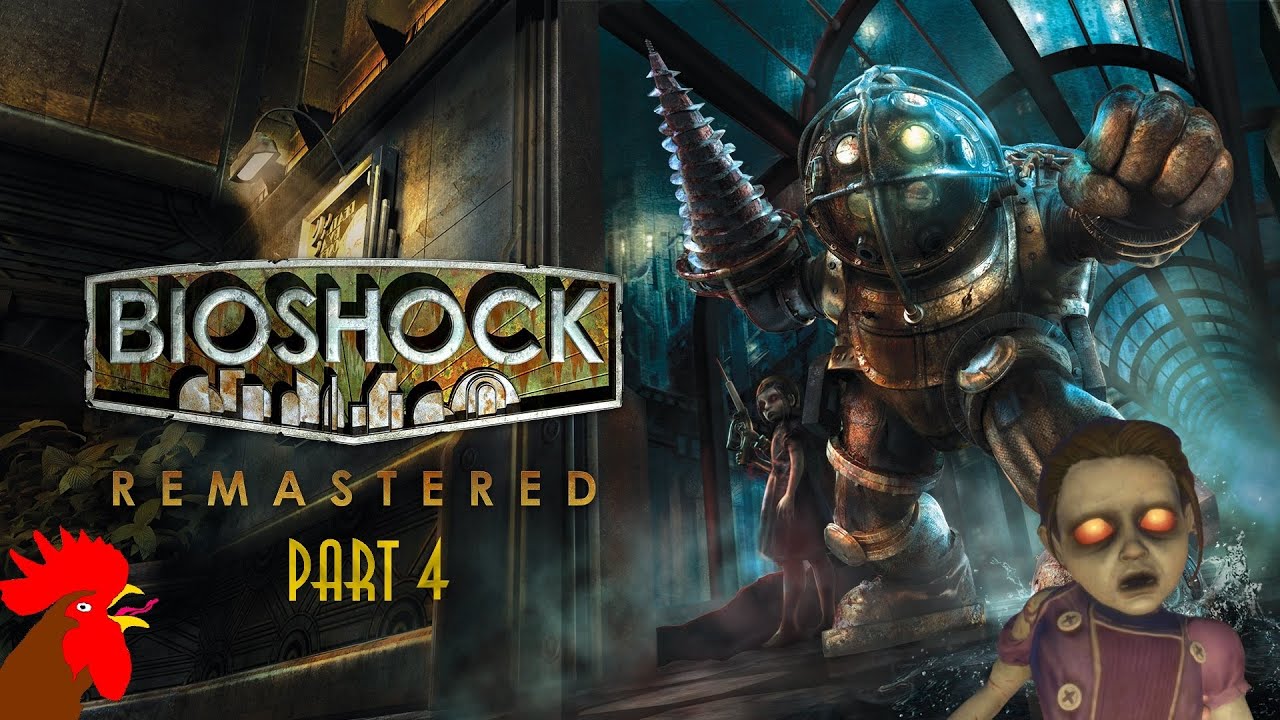 BioShock Remastered | Part 4 | Fire (Gameplay Walkthrough) - YouTube