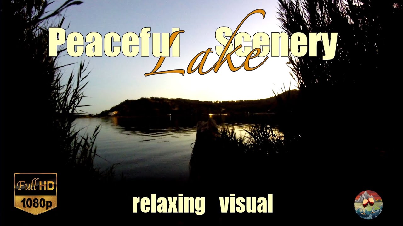 Peaceful Lake relaxing visual scenery - YouTube