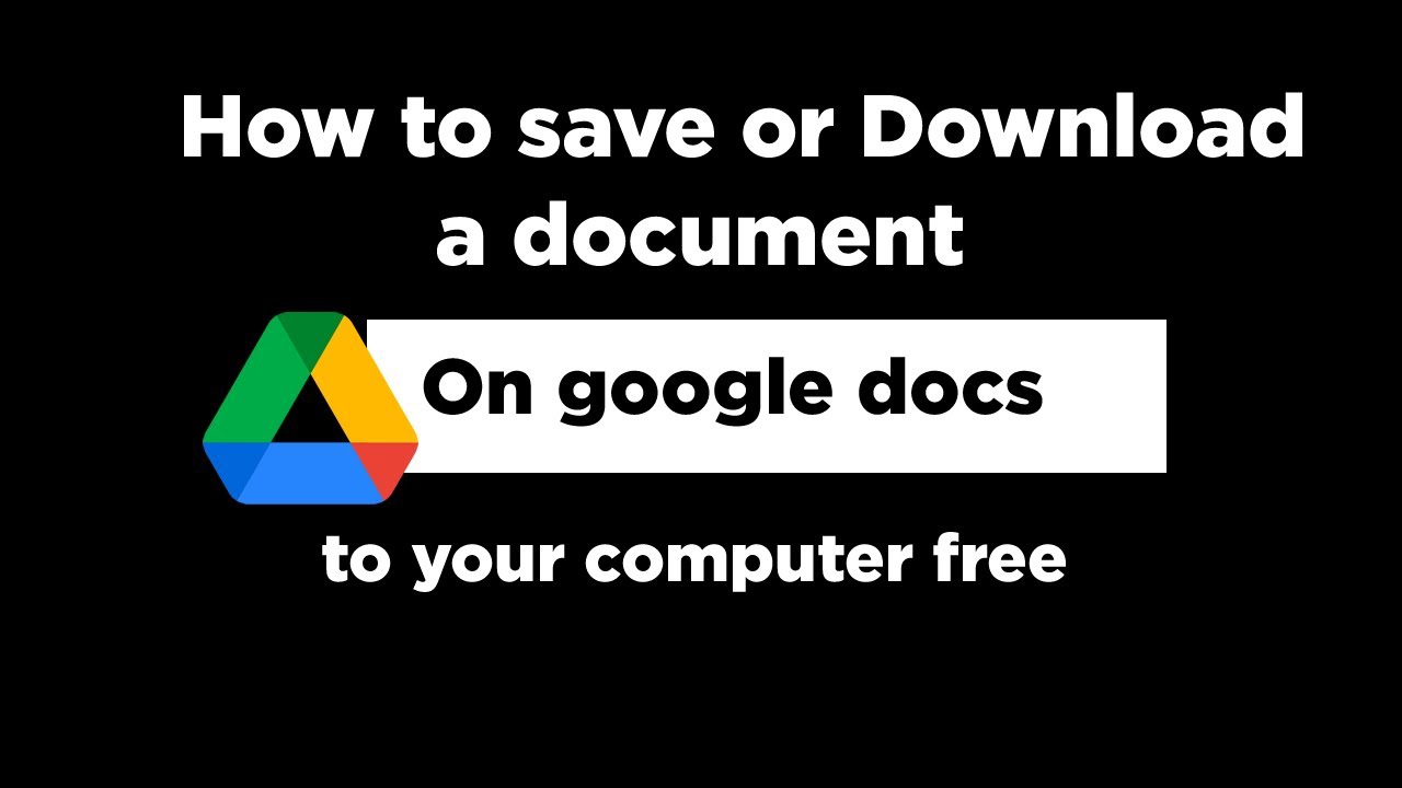 How to Save a Document On Google Docs to Your Computer - YouTube