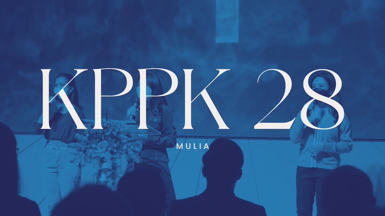 KPPK 28 - Mulia (Majesty) - YouTube