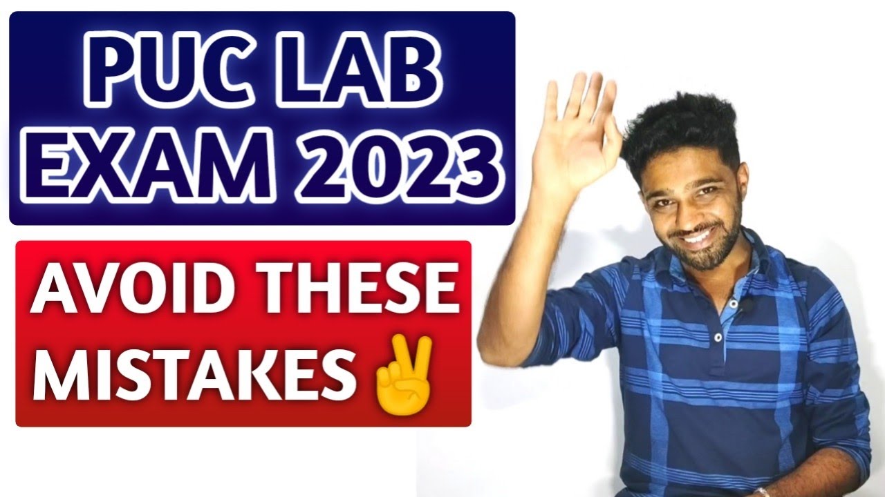 DON'T DO THESE MISTAKES - 2ND PUC PRACTICAL EXAM 2023 | KARNATAKA PUC BOARD - YouTube