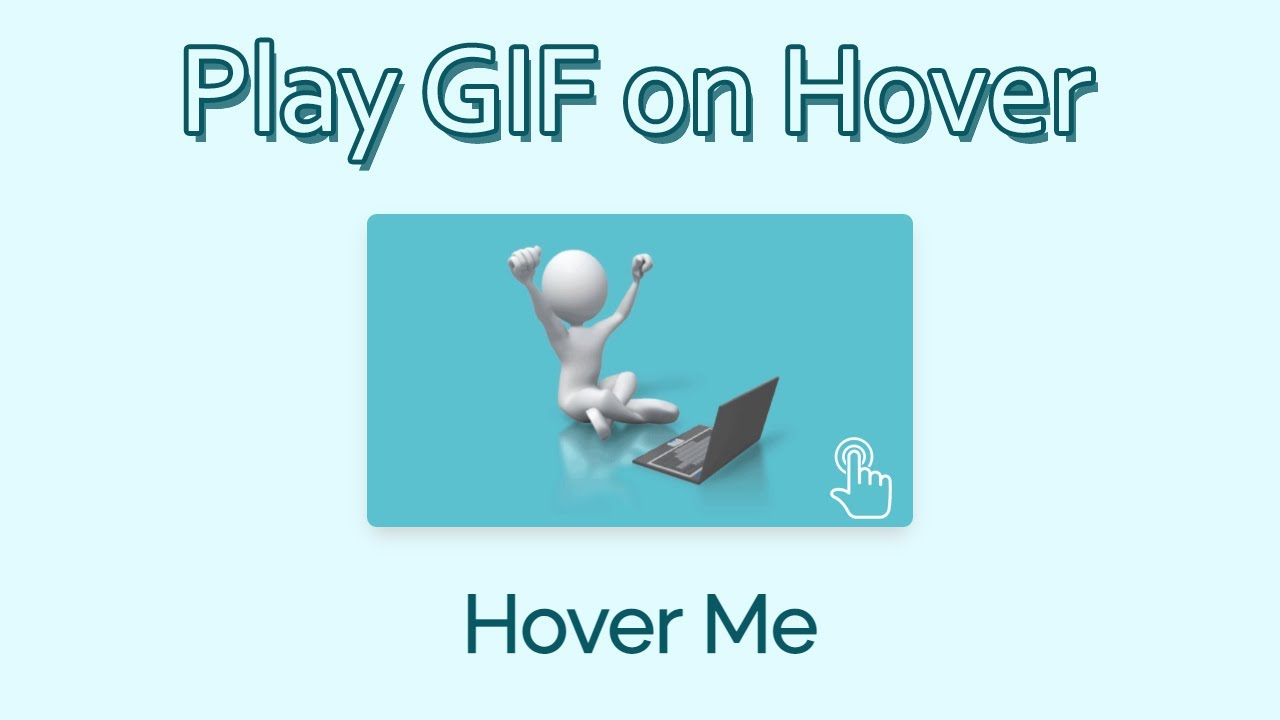 Play GIF On Hover | Animate GIF on hover | How To Animate GIF On Hover ...