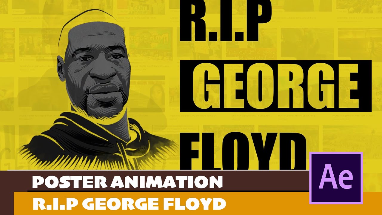 Poster Animation Tutorial || R.I.P George FLOYD - YouTube