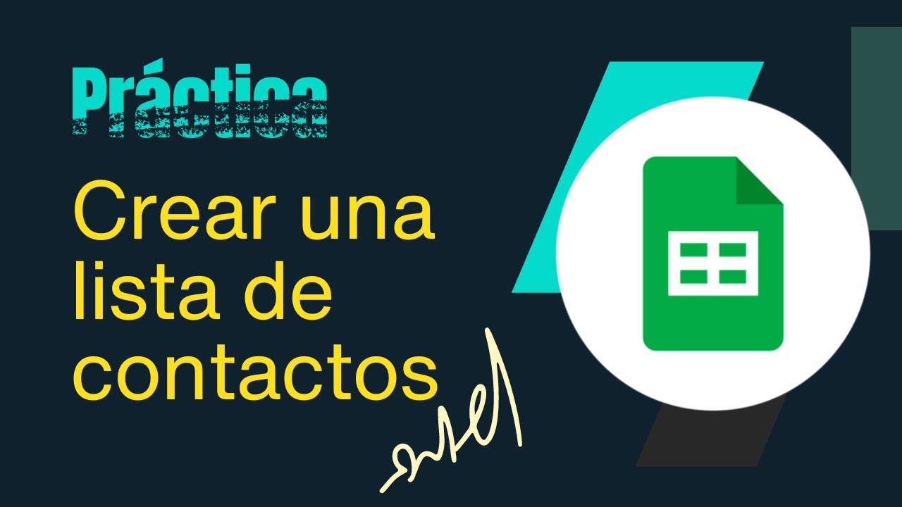 Cómo crear una lista de contactos en Google Sheets - YouTube