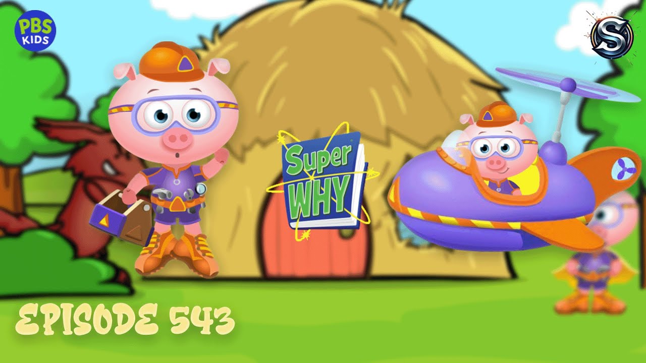 Super Why The Three Little Pig Episode 543 - YouTube
