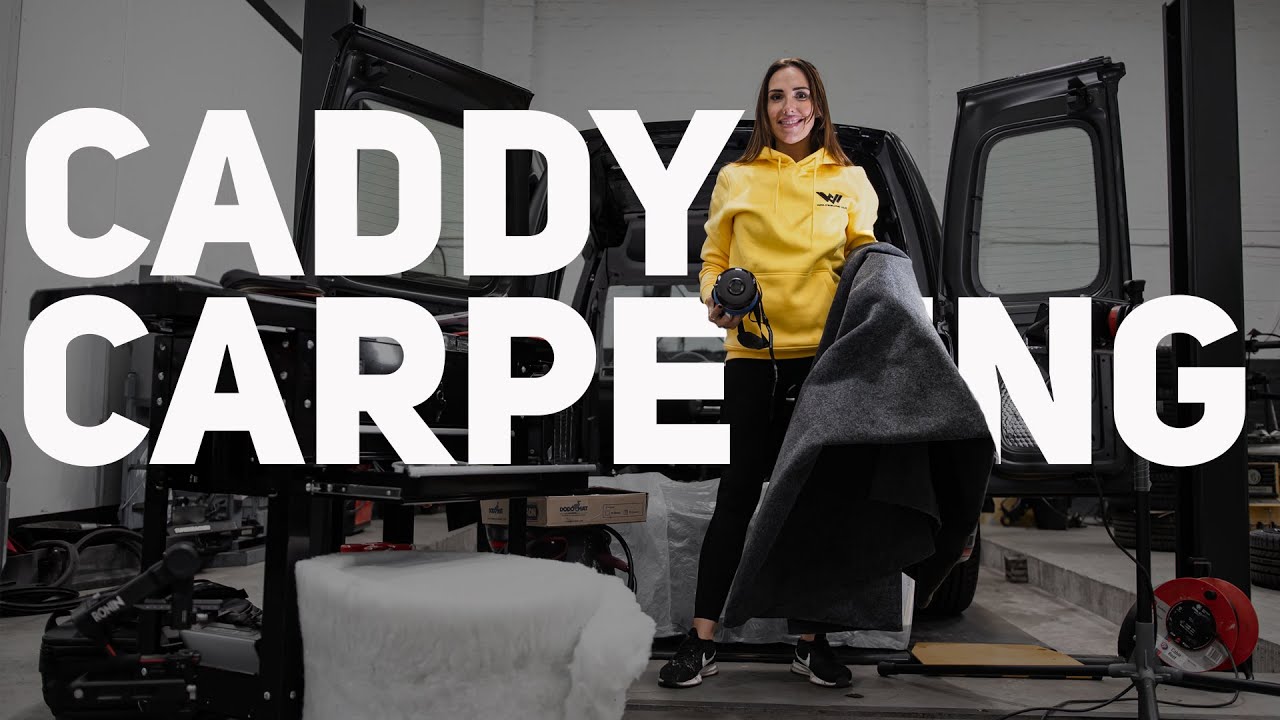 VW CADDY CARPETING *VW CADDY BUILD SERIES EP.4* - YouTube