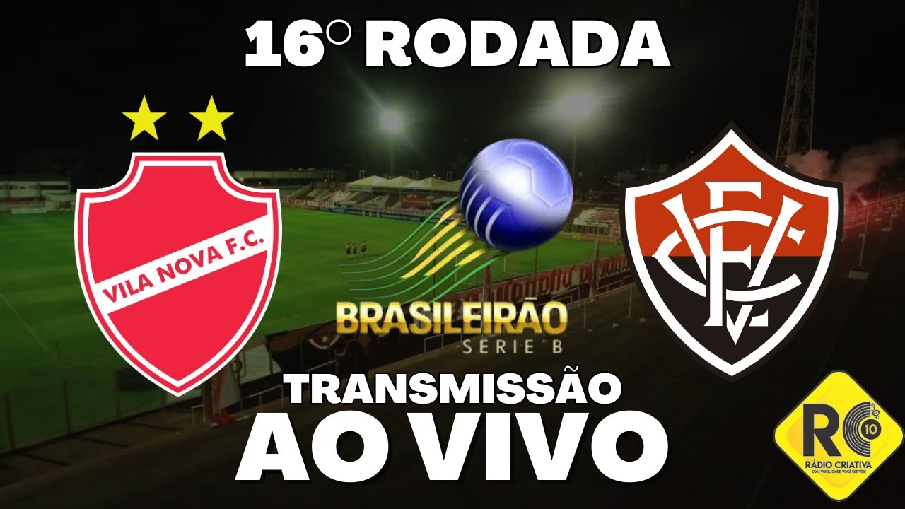 Vila Nova X VitÓria Ao Vivo BrasileirÃo SÉrie B 2023 Youtube