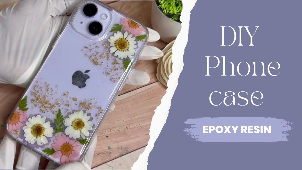 DIY pressed flower phone case | Epoxy Resin | Aesthetic hues - YouTube