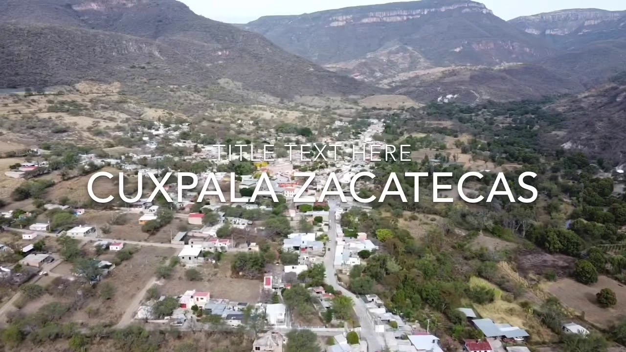 Cuxpala Zacatecas - YouTube