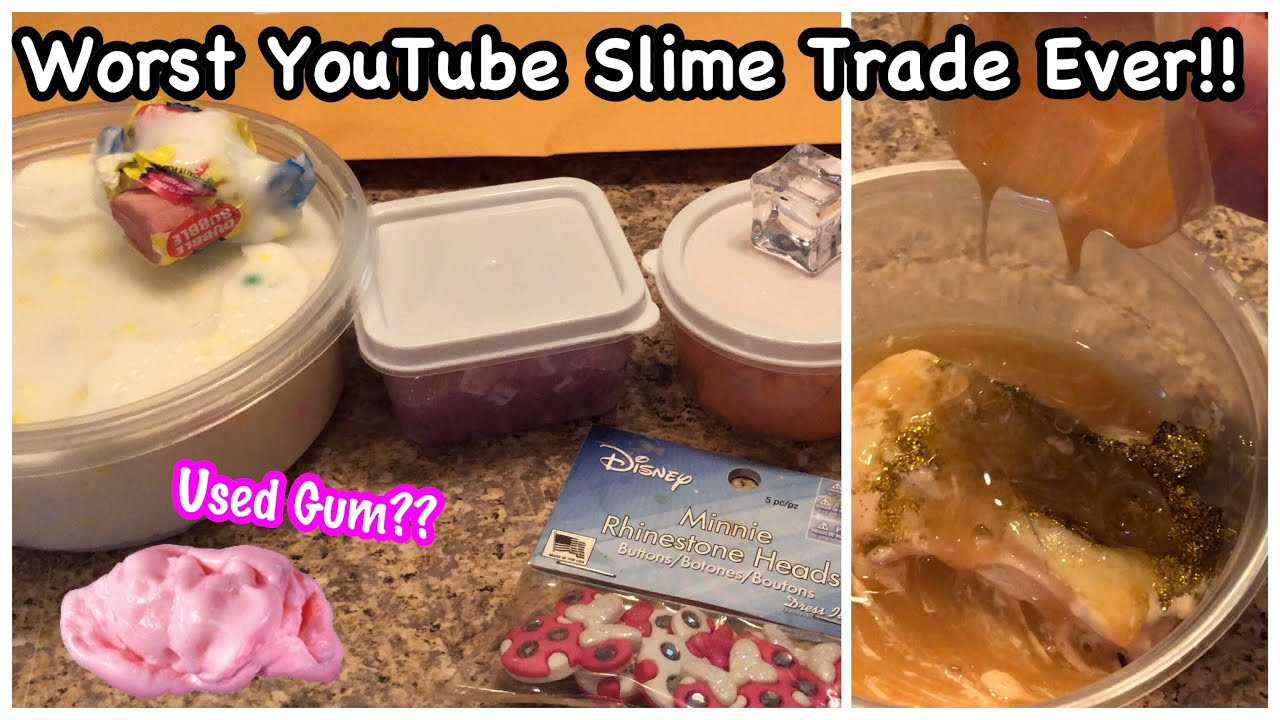 Worst YouTube Slime Trade Ever!! 🤮🤢 Chewed Gum In Slime!! - YouTube