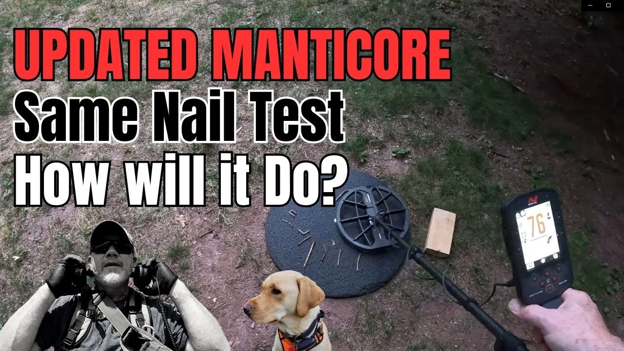 Manticore Update and The Same Nail Test. Will it Hit The Dime Now ...