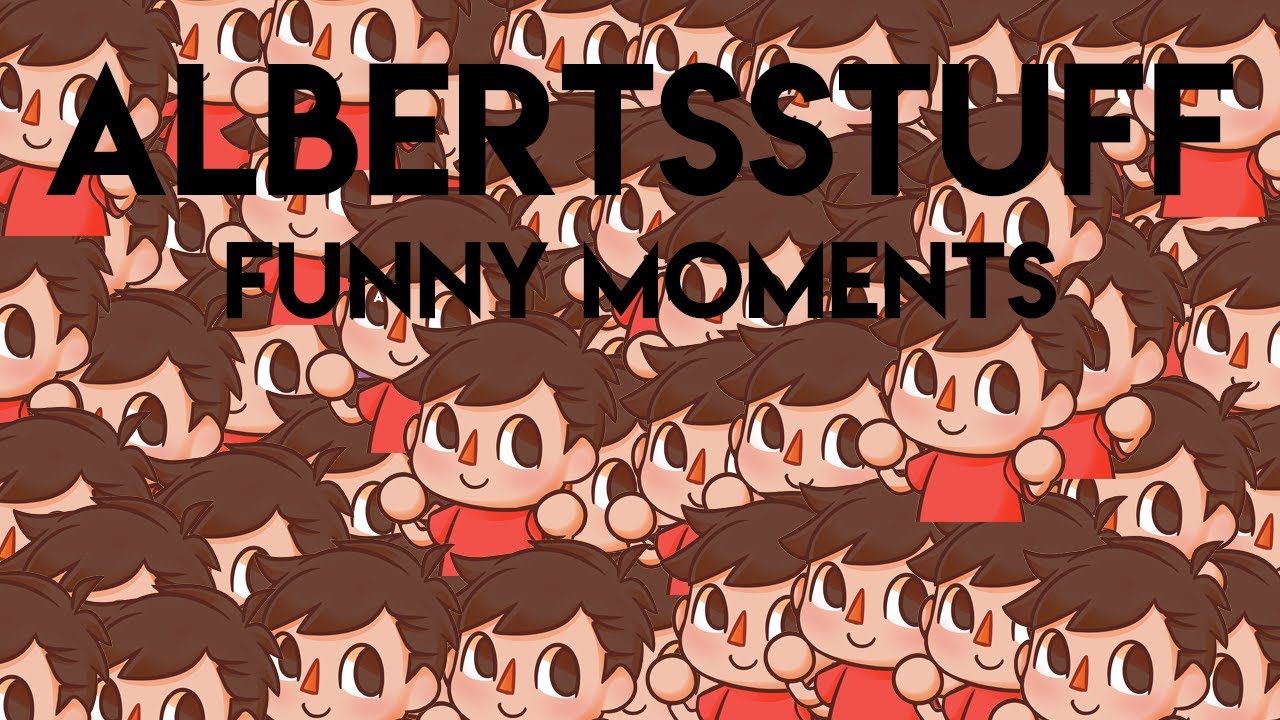 Albertsstuff Funny Montage - YouTube