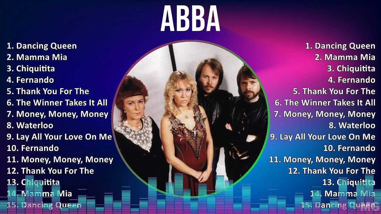 ABBA 2024 MIX Best Songs - Dancing Queen, Mamma Mia, Chiquitita ...