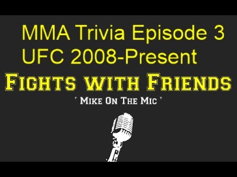MMA Trivia Live! Fights with Friends MMA and Boxing Trivia Episode 3 ...