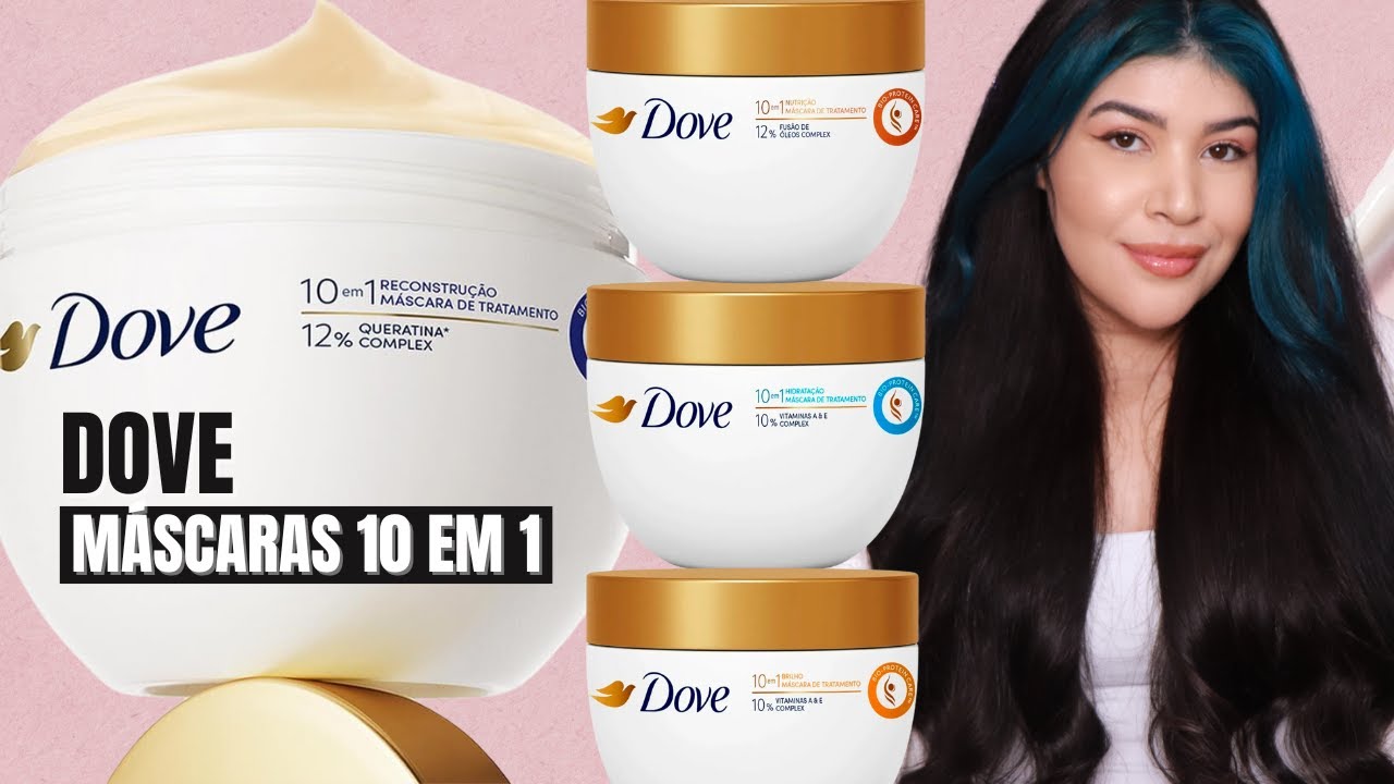 🤍 DOVE MÁSCARAS DE TRATAMENTO 10 EM 1: Hidratação, Nutrição ...