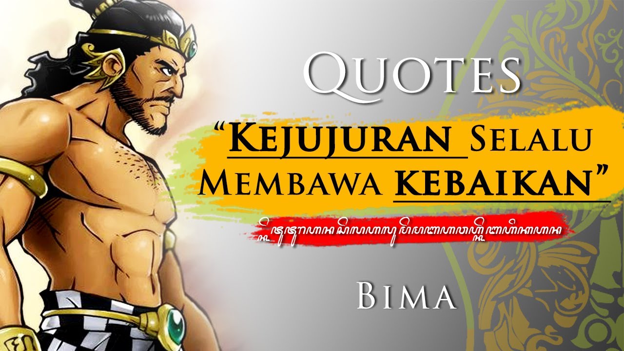 Quotes/Kutipan Bima,Tokoh Pandawa yang Kuat dan Menakutkan bagi Musuh ...