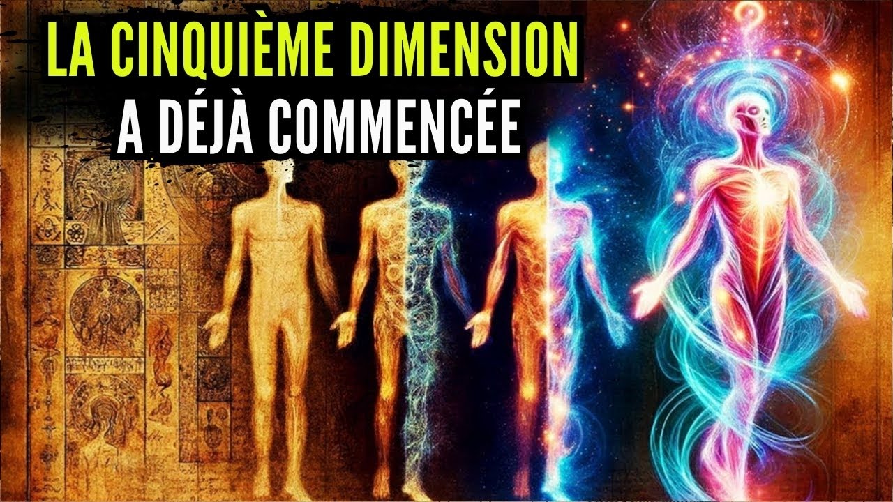 LA CINQUIÈME DIMENSION A DÉJÀ COMMENCÉEÀ QUOI RESSEMBLE L’ÉVEIL ...