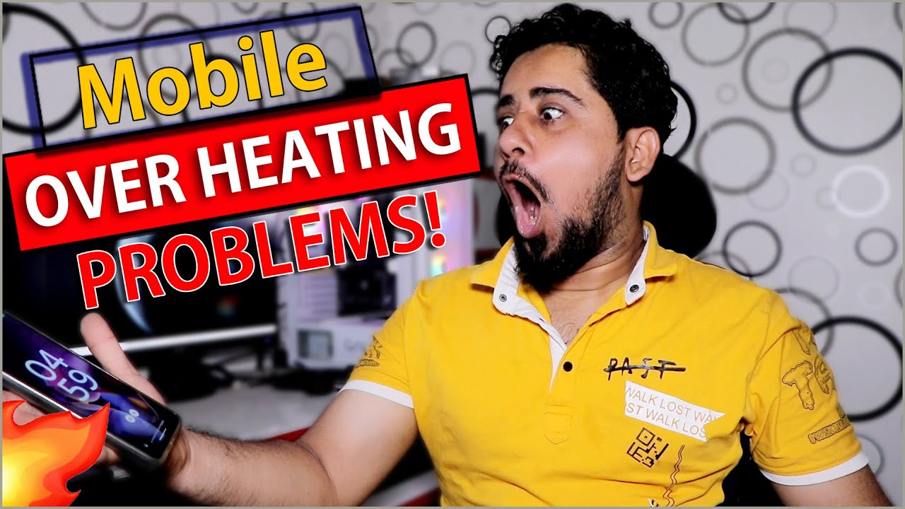 Mobile Overheating Problems Solved | Keeping Your Mobile Cool: Top ...